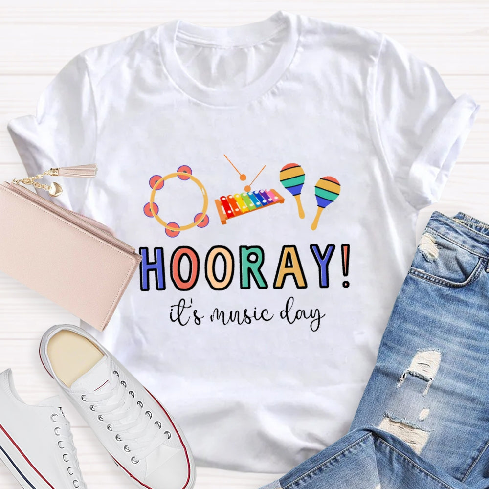 Hooray It'S Music Day Musical Instrument T-Shirt