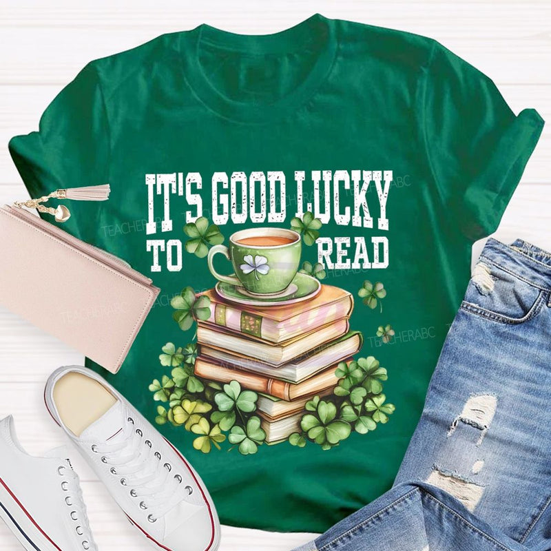 It'S Good Lucky To Read Lucky Books T-shirt