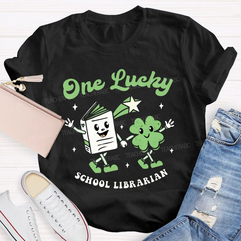 One Lucky School Librarian Lucky Four-Leaf Clover T-shirt