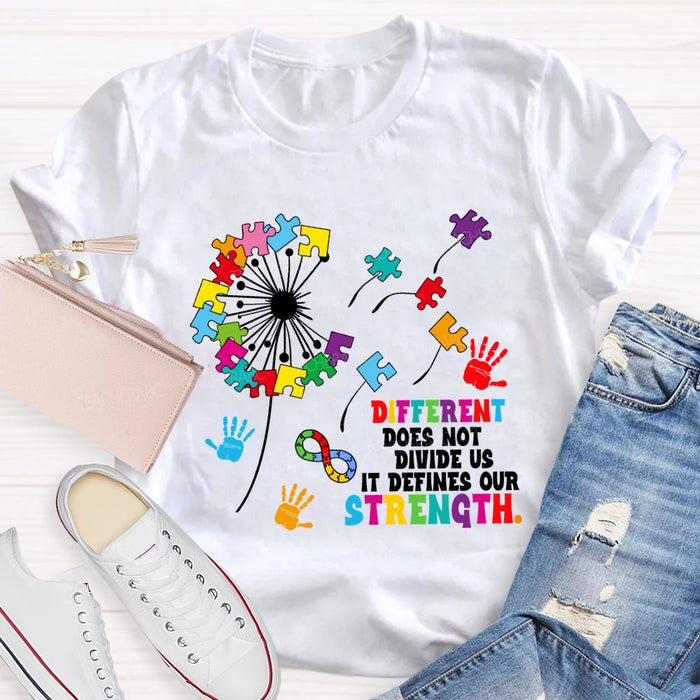 Different Does Not Divide Us It Defines Our Strength Dandelion Teacher